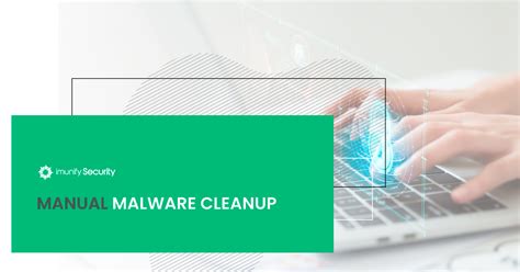 Manual Malware Cleanup