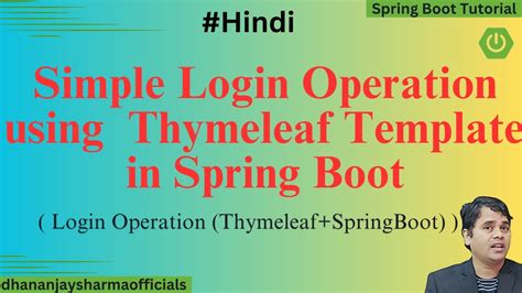 31 Simple Login Operation Using Thymeleaf Template In Spring Boot Spring Boot Tutorial Youtube