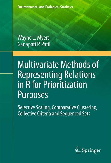 Multivariate Methods Of Representing Relations In R For Prioritization Purposes Selective