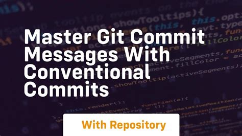 Master Git Commit Messages With Conventional Commits Youtube