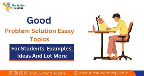 Problem And Solution Essay Topics For Students Topics And Ideas