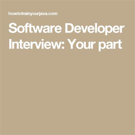 Software Developer Interview Your Part Software Development Development Interview