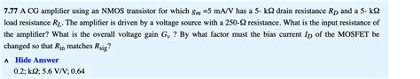 Solved 7 77 A Cg Amplifier Using An Nmos Transistor For