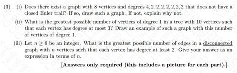 Solved I Does There Exist A Graph With 8 Vertices And Chegg Com