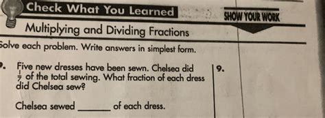 Solved Check What You Learned Show Your Work Multiplying And Dividing Fractions Solve Each Prob