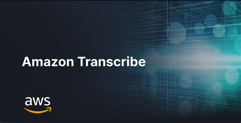 aws unveils major update to amazon transcribe with ai powered speech