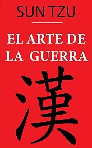 El Arte De La Guerra Sun Tzu Version Anotada De Tzu Editorial