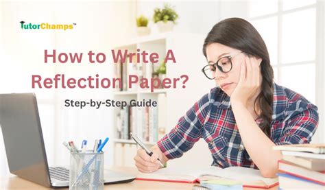 How to Write A Reflection Paper in 2024? Step-by-Step Guide