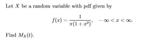 Solved Let X Be A Random Variable With Pdf Given By Chegg Com