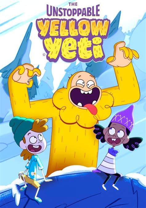 The Unstoppable Yellow Yeti Ver La Serie Online