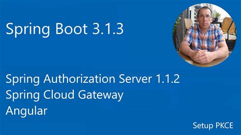 Spring Authorization Server Spring Cloud Gateway Angular App Setup Enable Pkce Youtube