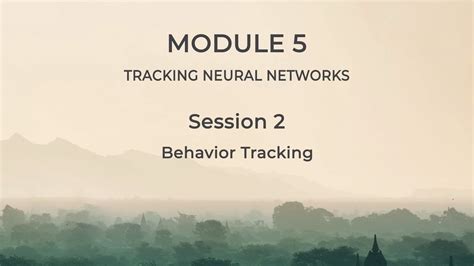 module 5 tracking neural networks