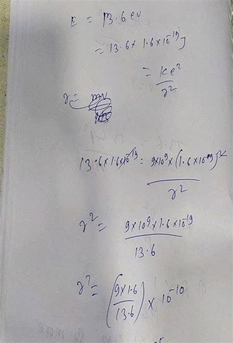 It Is Found Experimentally That 13 6 Ev Energy Required To Separate A
