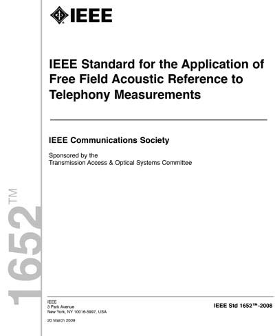 IEEE Std 1652 2008 IEEE Standard For The Application Of Free Field Acoustic Reference To