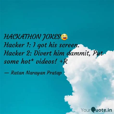 Hackathon Jokes😂 Hacker Quotes And Writings By Ratan Narayan Pratap