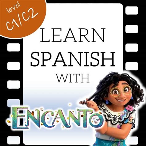 Learn Spanish With Encanto Level C1 C2 Tpt
