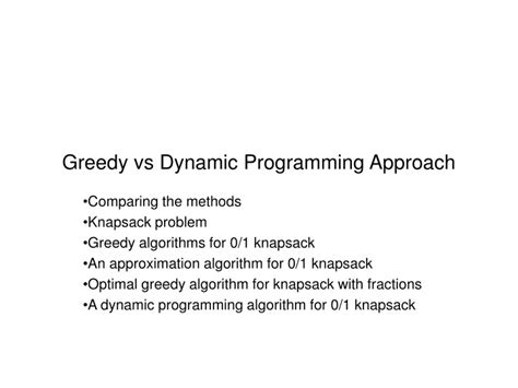 Ppt Greedy Vs Dynamic Programming Approach Powerpoint Presentation Free Download Id9732530