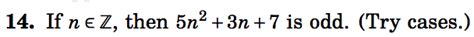 Solved If N Z Then 5n2 3n 7 Is Odd Try Cases