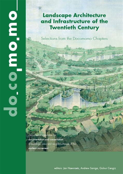 Landscape Architecture And Infrastructure Of The Twentieth Century