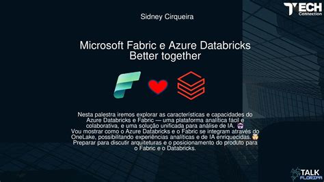 Microsoft Fabric And Azure Databricks Better Together Speaker Deck Microsoft Fabric And Azure Databricks Better Together Speaker Deck