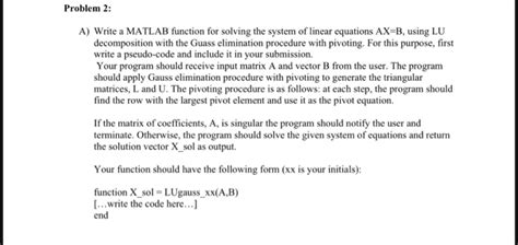 Solved Problem A Write A MATLAB Function For Solving The Chegg Com