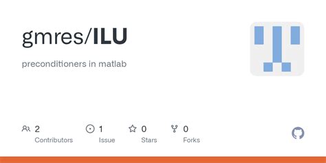 Github Gmres Ilu Preconditioners In Matlab