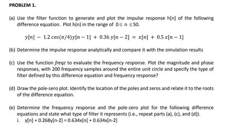 problem 1 a use the filter function to generate