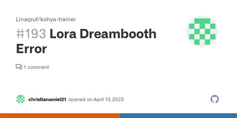 Lora Dreambooth Error · Issue 193 · Linaqrufkohya Trainer · Github