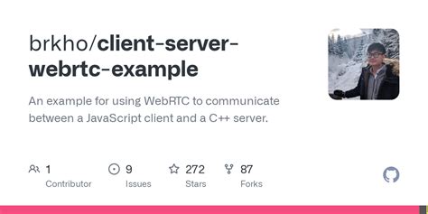 Github Brkhoclient Server Webrtc Example An Example For Using Webrtc To Communicate Between