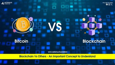Blockchain Vs Others An Important Concept To Understand Aeternus Foundation Corporation