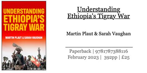 Publication Understanding Ethiopias Tigray War Martin Plaut