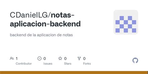 GitHub CDanielLG Notas Aplicacion Backend Backend De La Aplicacion De Notas