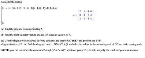 solved consider the matrix a { 2 0 2 1 2 1 1