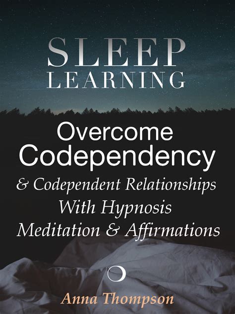 Prime Video Overcome Codependency And Codependent Relationships With Hypnosis Meditation