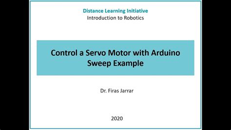Control Of A Servo Motor Using Arduino Sweep Example YouTube