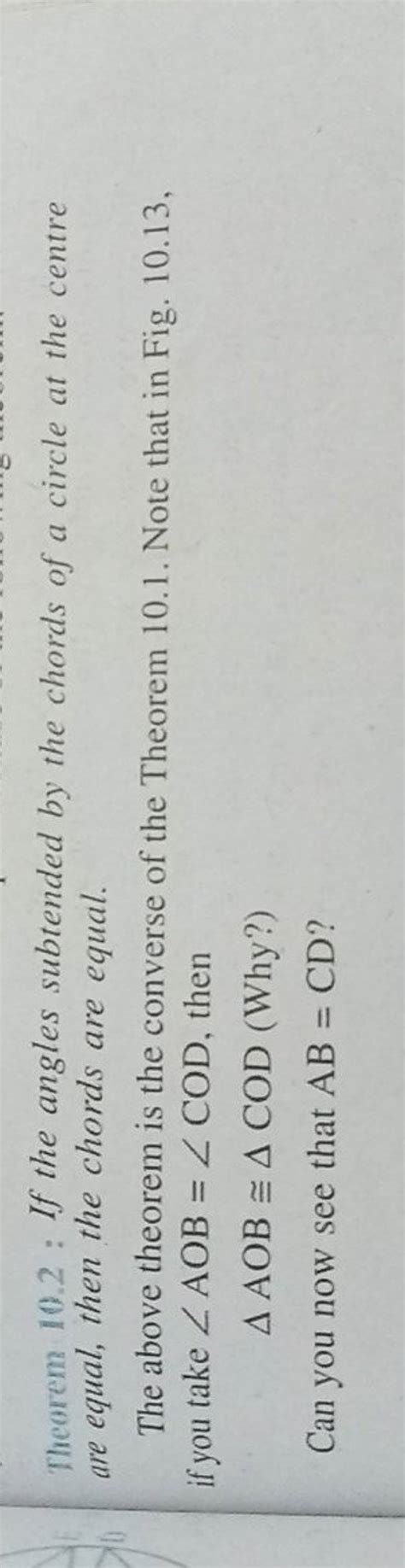 Theorem 10 2 If The Angles Subtended By The Chords Of A Circle At The C