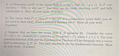 Solved 8 A Determine Curlf Of The Vector Field