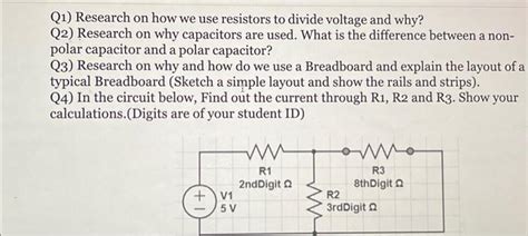 Solved Q1 Research On How We Use Resistors To Divide Chegg Com