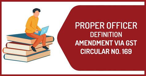 CBIC GST Circular No To Amend Proper Officer Means U S