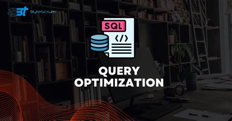Optimizing Sql Queries For Performance A Comprehensive Guide Sanjay