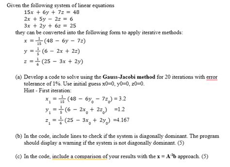Solved Use Octave In Coding Given The Following System Of