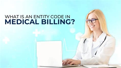 What Is An Entity Code In Medical Billing Bellmedex