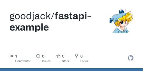 github goodjack fastapi example