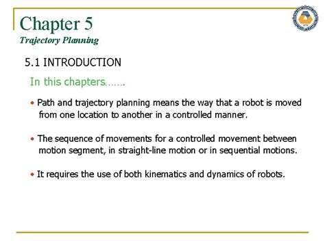 Chapter 5 Trajectory Planning 5 1 INTRODUCTION In