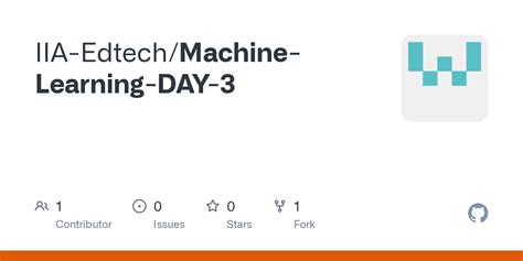 Github Iia Edtechmachine Learning Day 3