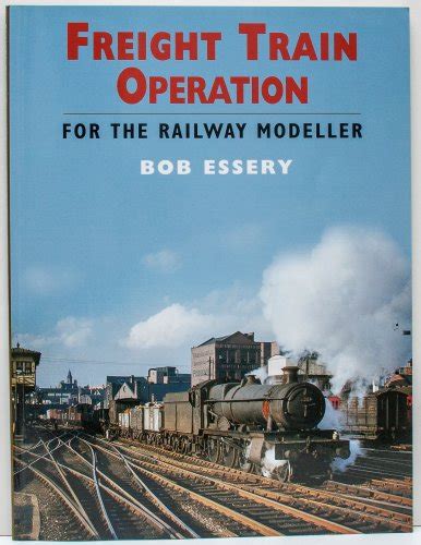 Freight Train Operation For The Railway Modeller By Very Good Paperback 2006 Awesomebooks