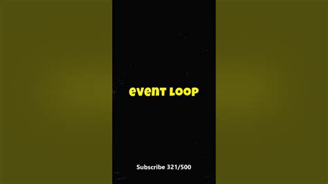 Event Loop In Javascript😱 Coding Javascripttutorial Javascript Youtube