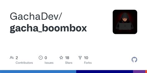 GitHub GachaDev Gacha Boombox