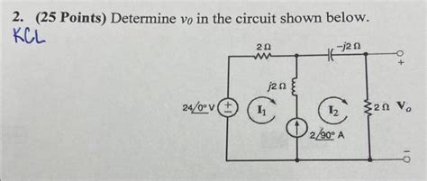 Solved 2 25 Points Determine V0 In The Circuit Shown