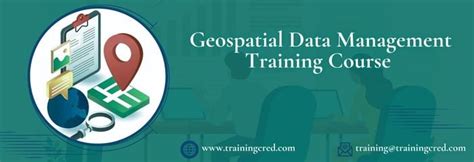 Geospatial Data Management Training Course